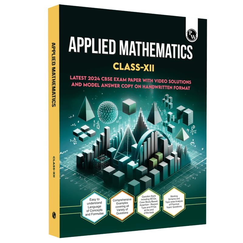Buy PW CBSE Class 12 Applied Mathematics CBSE Theoretical Concepts ... Buy PW CBSE Class 12 Applied Mathematics CBSE Theoretical Concepts ...