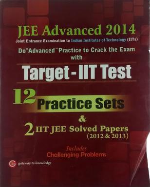 Buy Jee Advanced 2014 Target Iit Test 12 Practice Sets& 2 Iit Jee ...