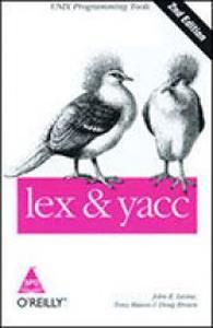 Buy UNIX PROGRAMMING TOOLS LEX AND YACC Written by JOHN R. LEVINE ...