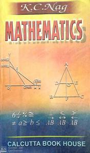 Buy Mathematics by KC Nag FOR class 10 Written by K C NAG - MyPustak