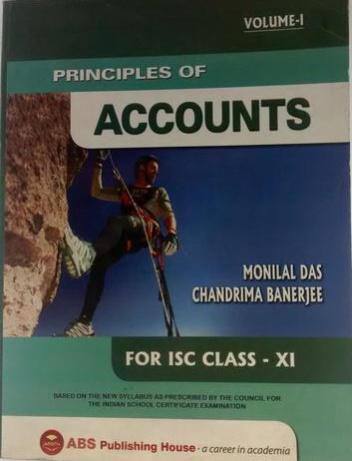 Buy principle of accounts FOR ISC volume 1 for class 11 Written by ...